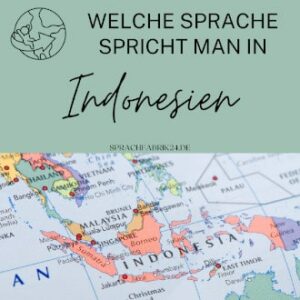 Welche Sprache spricht man in Indonesien? 🇮🇩 [2026]