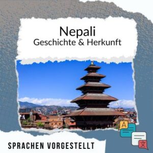 Nepali | Sprachgeschichte & Herkunft [Sprachen vorgestellt]